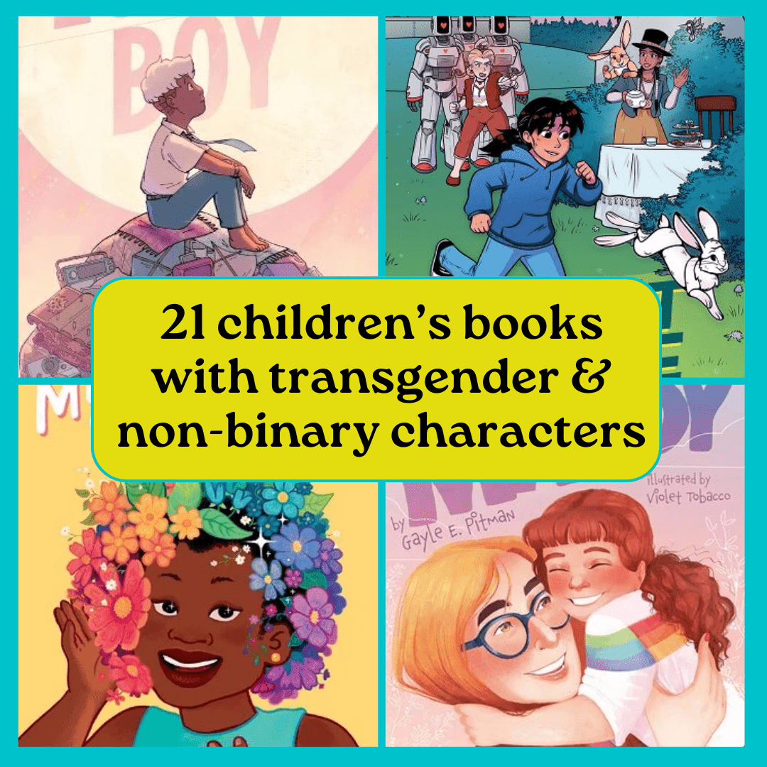21 children's books with nonbinary and transgender characters